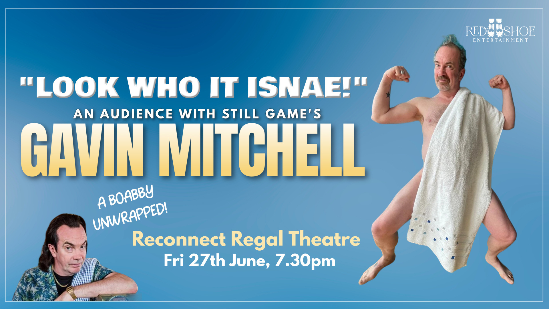 Look Who It Isnae - An Audience with Gavin Mitchell - Reconnect Regal ...